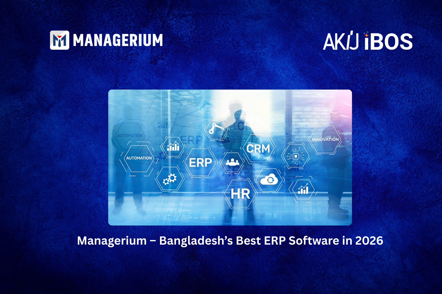 Managerium – Bangladesh’s Best ERP Software in 2026 - iBOS